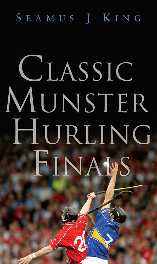 Gill Books - Sport - Classic Munster Hurling Finals