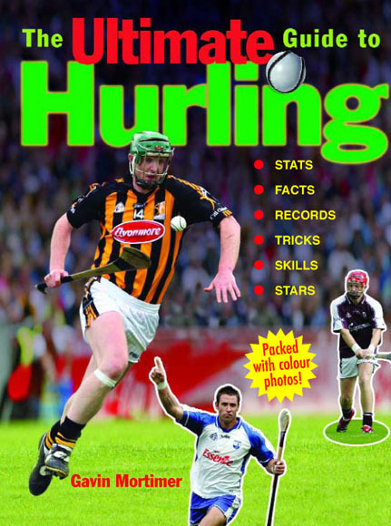 Gill Books - Sport - The Ultimate Guide to Hurling