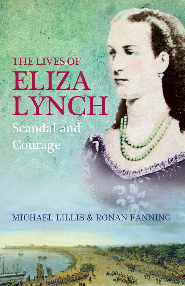 Gill Books - History - The Lives of Eliza Lynch