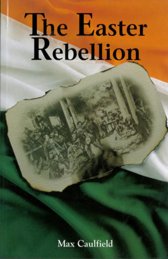 Gill Books - History - The Easter Rebellion